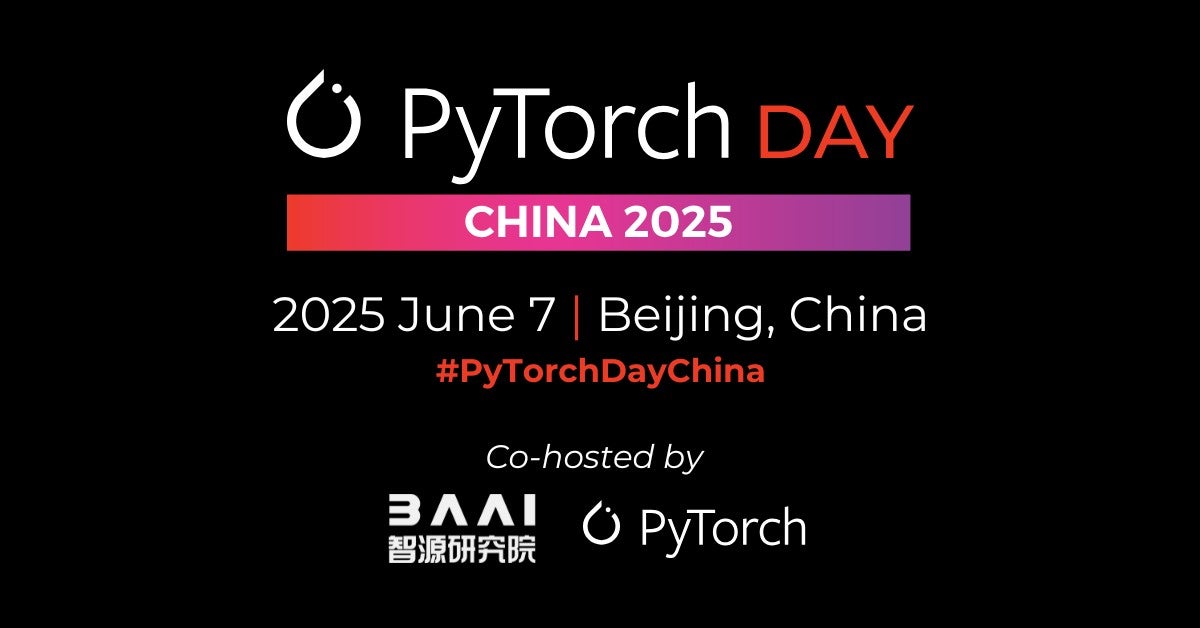 PyTorch Day China | LF Asia, LLC